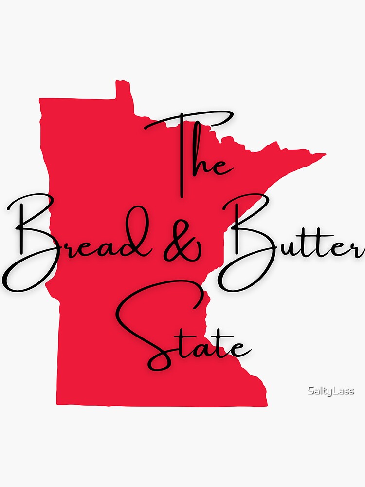 "Minnesota | The Bread & Butter State | State Nicknames Series" Sticker ...