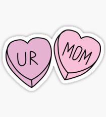 Your Mom Stickers | Redbubble