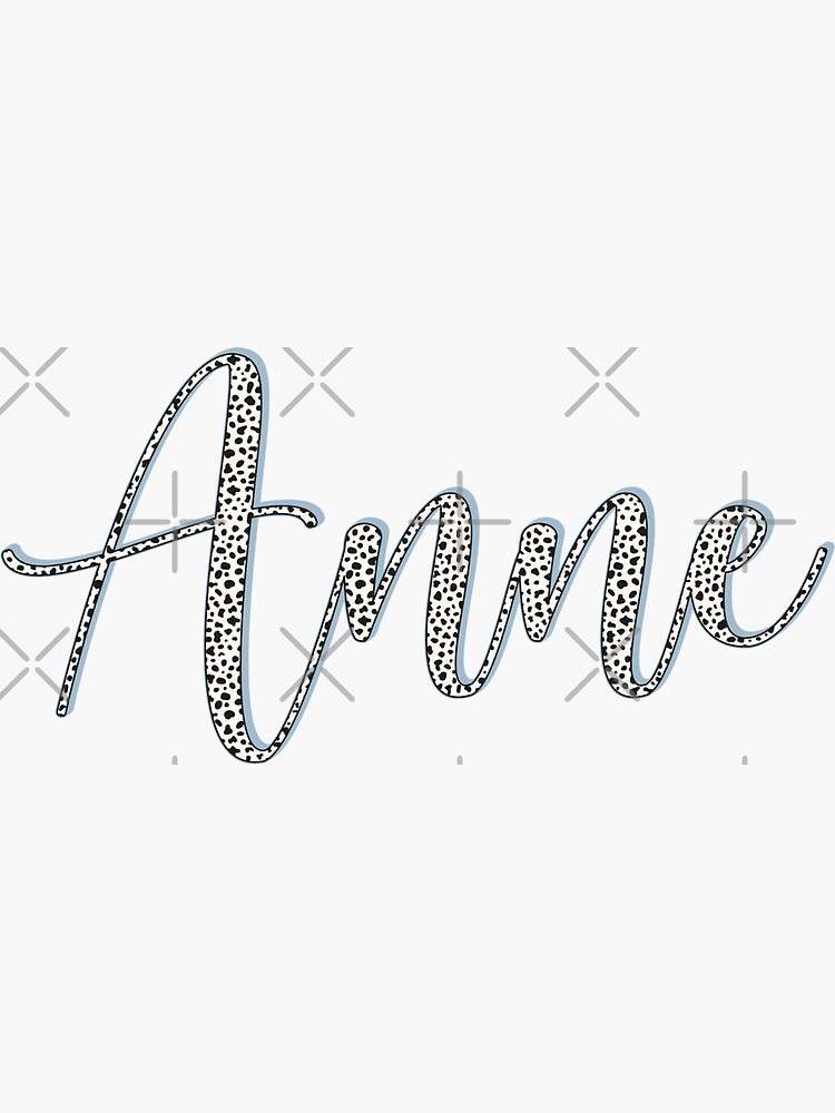 "Anne name, Dalmatian pattern Anne first name" Sticker for Sale by ...