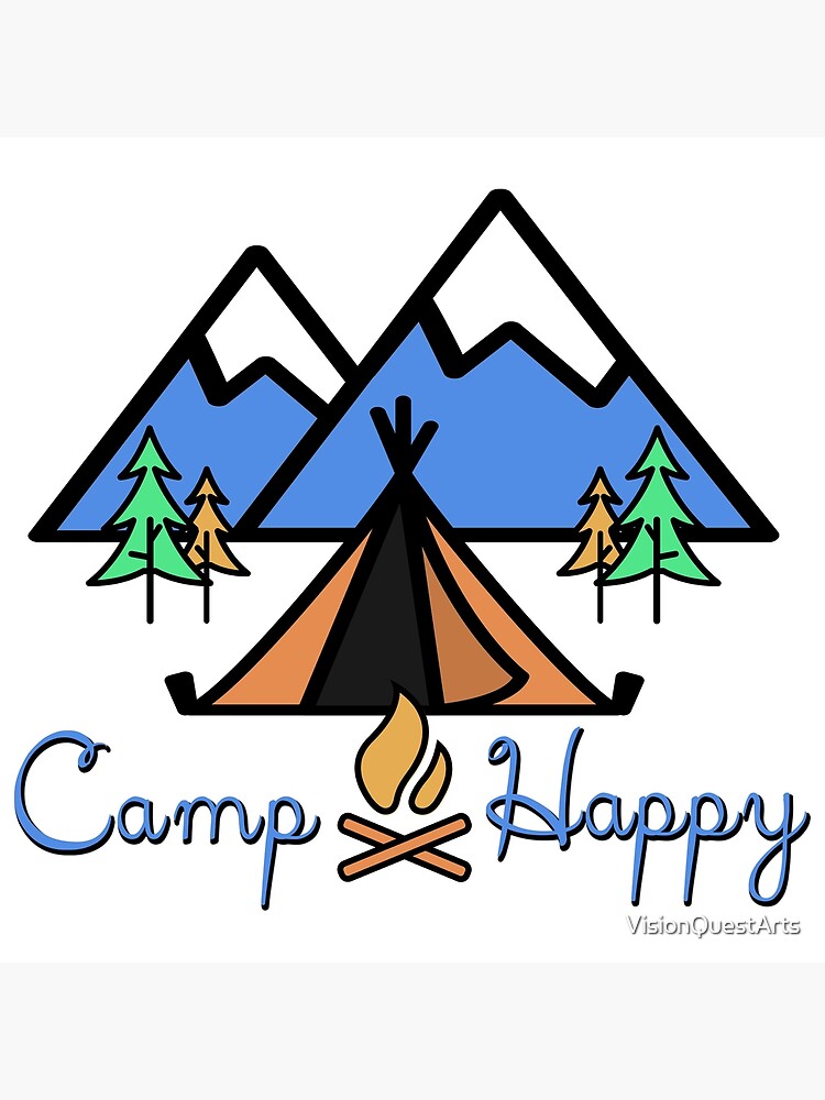 "Camp Happy - Camping, Happy Camper, Outdoors, Nature, Tent camping, RV ...