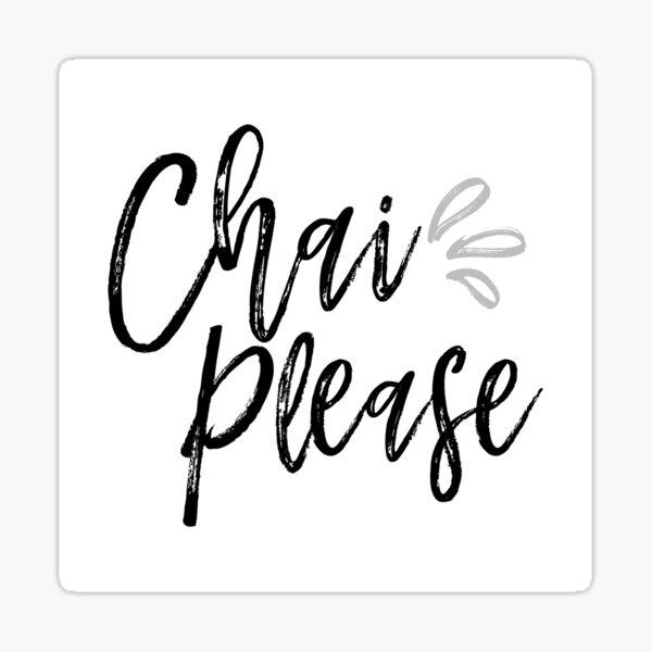 ""Chai Please" series (tea please) " Sticker by SaharMJ | Redbubble