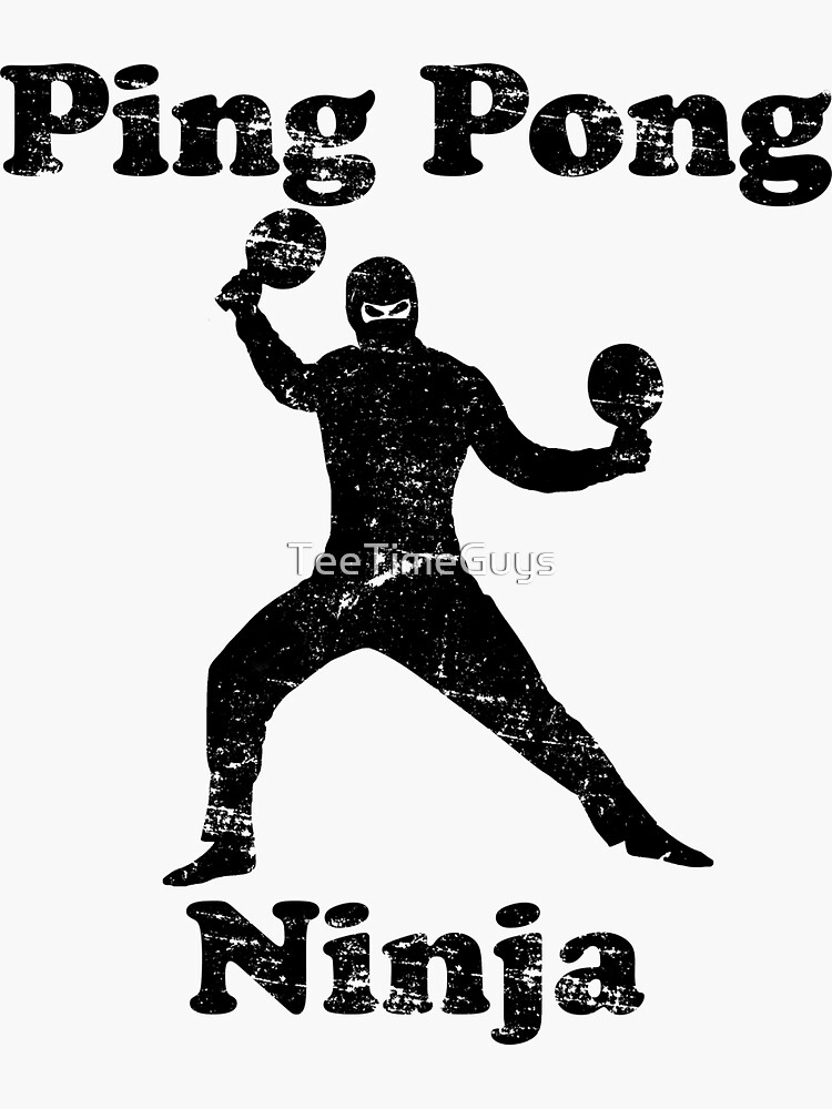 "Ping Pong Ninja | Funny Ping Pong Champion " Sticker for Sale by ...