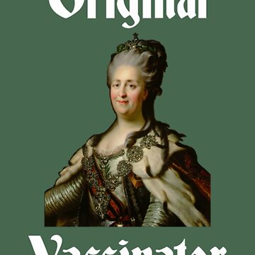 "Catherine The Great Original Vaccinator " Sticker for Sale by ...