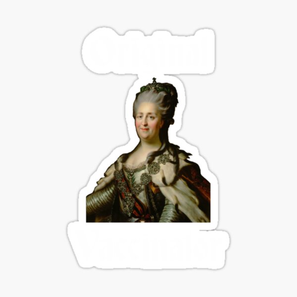 "Catherine The Great Original Vaccinator " Sticker for Sale by ...