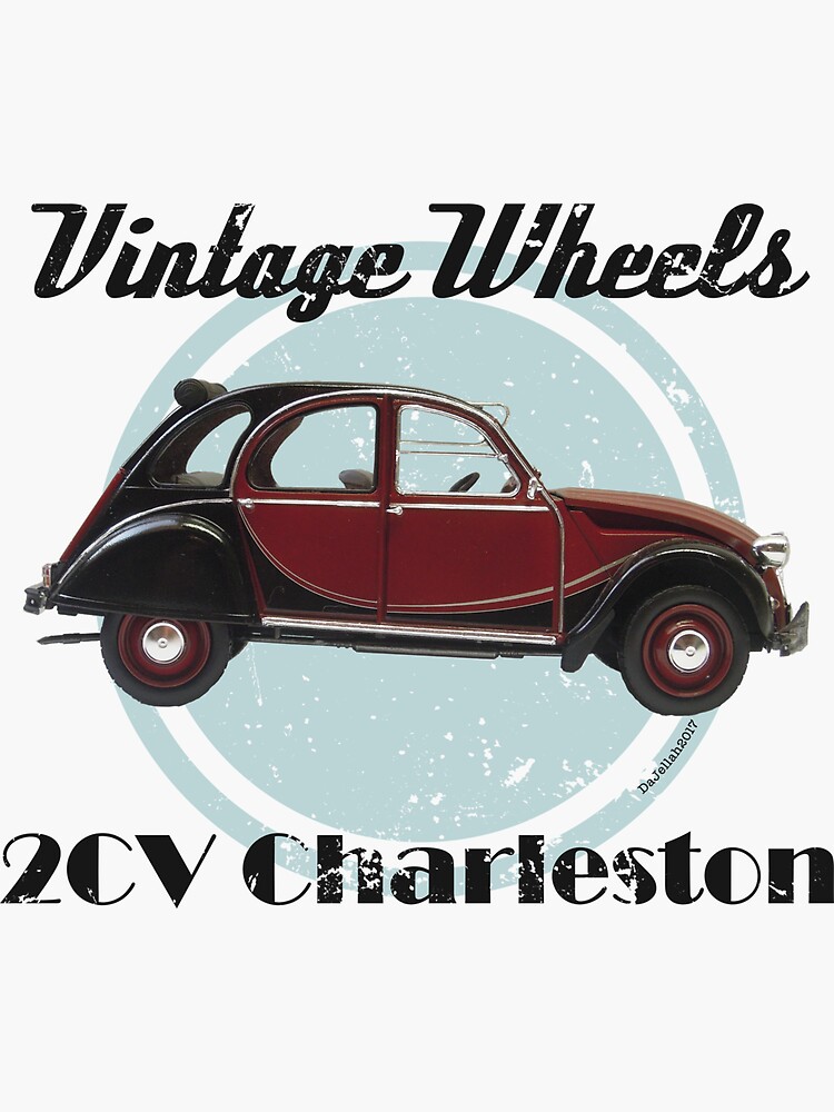 Sticker « Roues Vintage - 2CV Charleston », par DaJellah | Redbubble