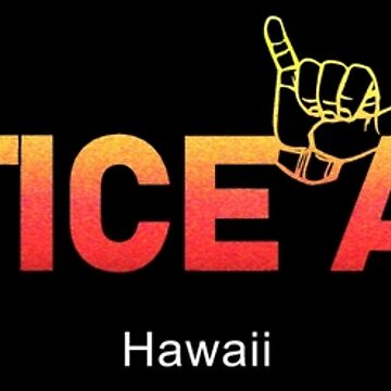 "HAWAII - PRACTICE ALOHA" Sticker for Sale by SHOP HAWAII | Redbubble