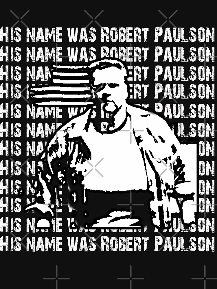 "his name was Robert Paulson" T-shirt for Sale by JTK667 | Redbubble ...