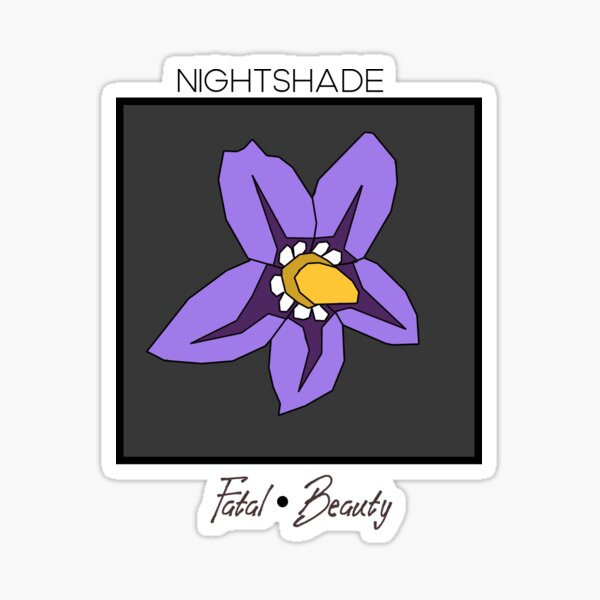 "Fatal Beauty | Nightshade" Sticker for Sale by NatelGuess | Redbubble