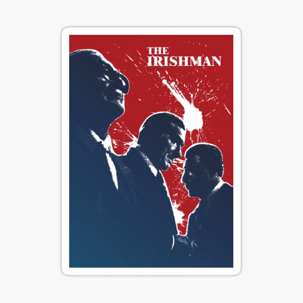 "THE IRISHMAN Movie Inspired Alternative Poster" Sticker for Sale by ...