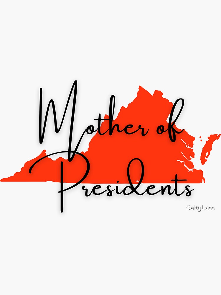 "Virginia | Mother of Presidents | State Nicknames Series" Sticker for ...