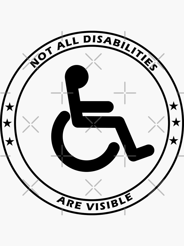 "NOT ALL DISABILITIES Are Visible Car Sticker Decal Window Disabled ...
