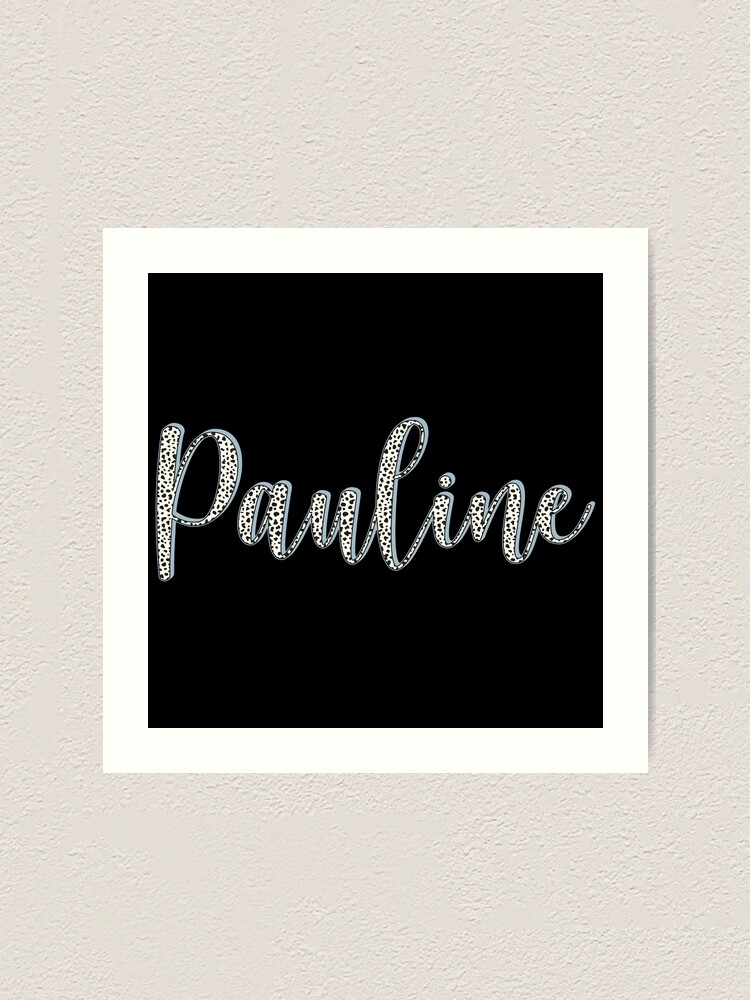 "Pauline name, Dalmatian pattern Pauline first name" Art Print for Sale by Danylo Mikhnievych ...