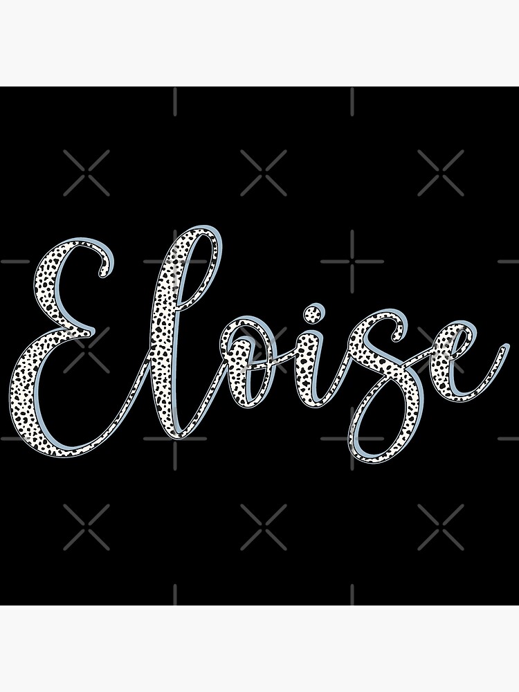First Name For Eloise Shop | varsana.com