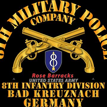 "Army - 8th MP Company - 8th ID - Bad Kreuznach Germany" Essential T ...