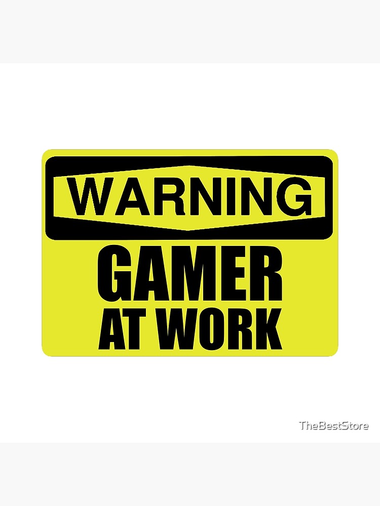 "Warning Sign Gamer At Work Funny" Poster for Sale by TheBestStore ...