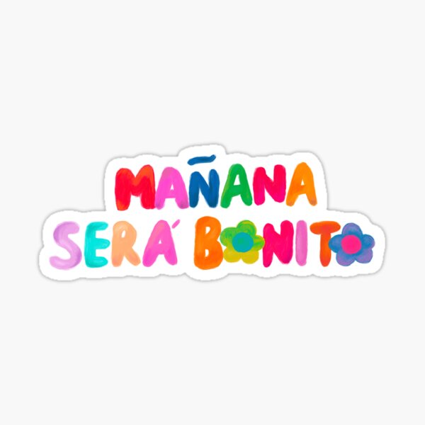 "Manana Sera Bonito Karol G 2023" Sticker for Sale by OmoYolo | Redbubble