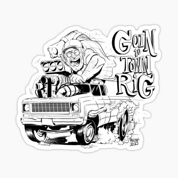 "Goin to Town Rig black graphic" Sticker for Sale by WarrenMuzakArt ...