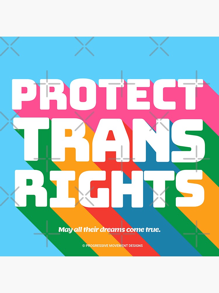 "PMD00344 Progressive Movement Designs Protect Trans Rights anti ...
