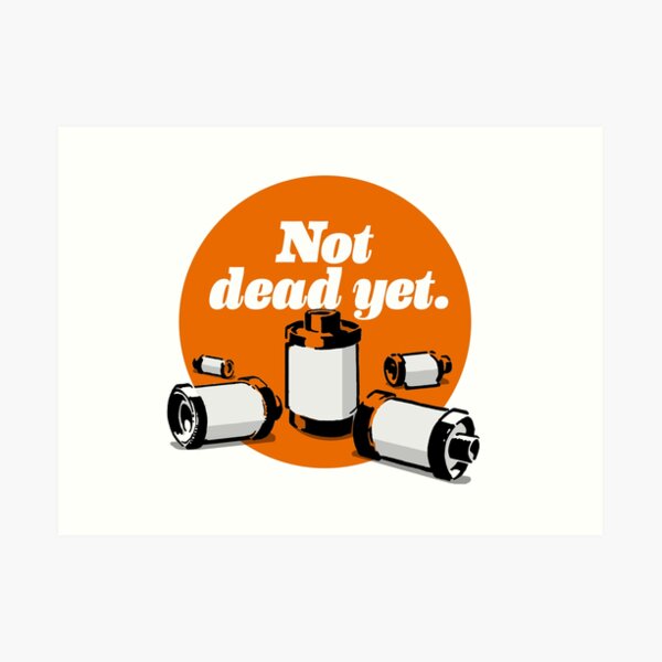 Not Dead Yet Gifts & Merchandise | Redbubble