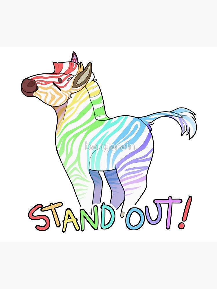 "Stand Out!" Poster by bangarain | Redbubble
