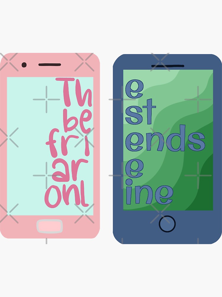 "The best friends are online (friendship phones)" Sticker for Sale by ...