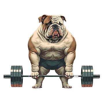 "Dog Workout Lifting Weights In The Gym Getting Fit Strong Bulldog" Art ...