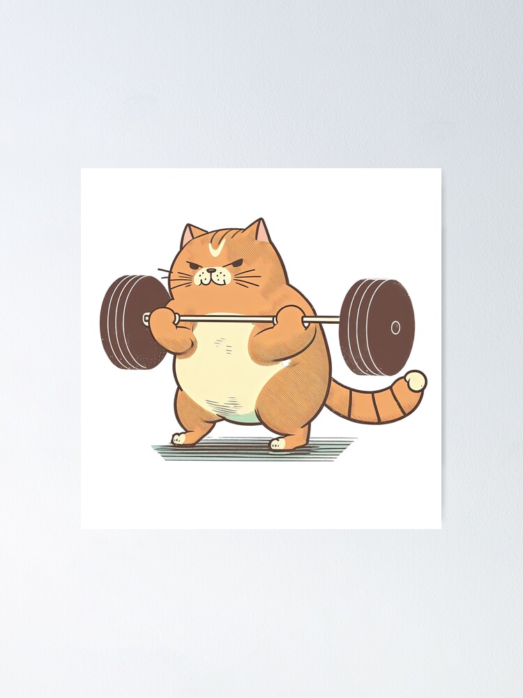 "Cat Weightlifting Work Out Funny Gym Design " Poster for Sale by ...