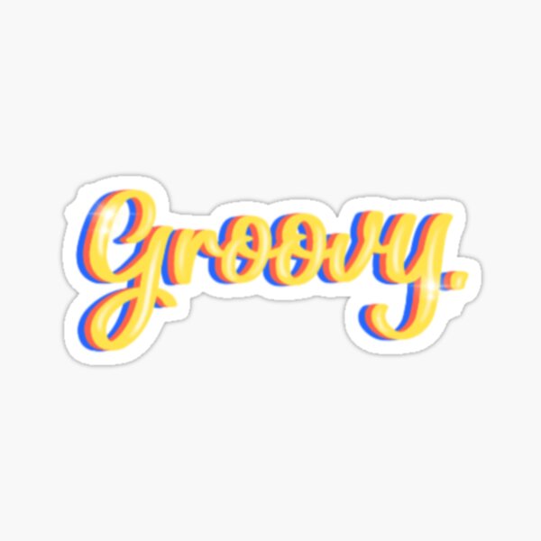 "Groovy" Sticker for Sale by hfm114 | Redbubble