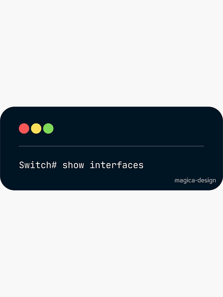 "show interfaces - Cisco CLI Sticker" Sticker for Sale by magica-design ...