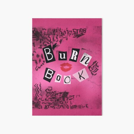 "Burn Book" Art Board Print for Sale by Noveltee-Shirts | Redbubble