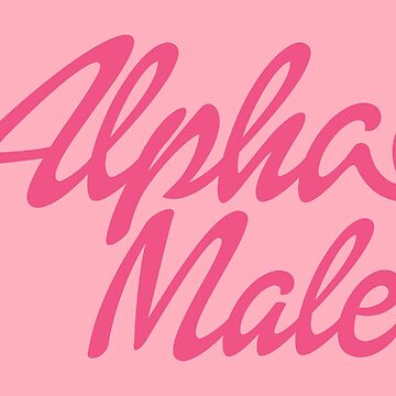 "Alpha Male" Sticker by bresquilla | Redbubble