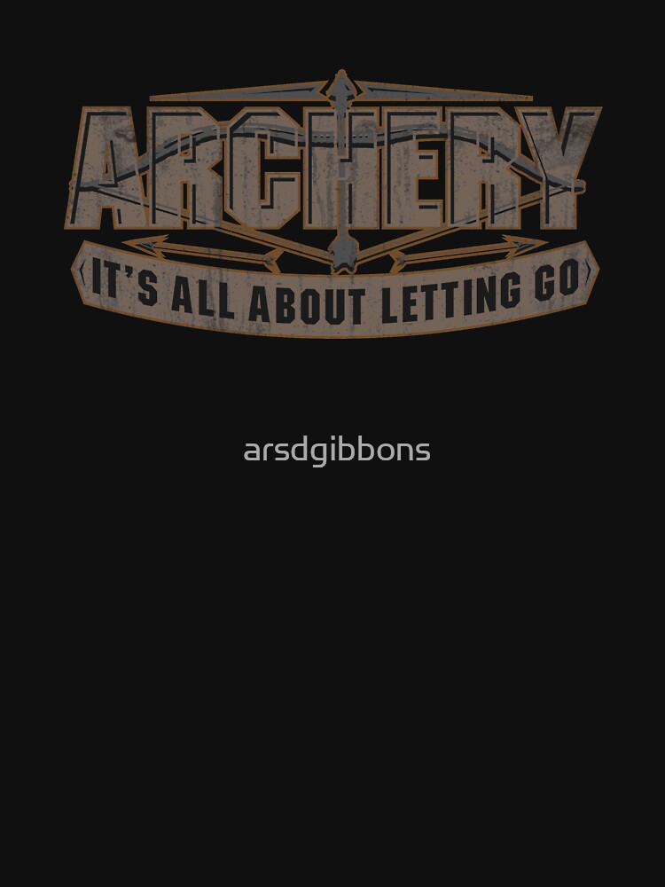 "Funny Archery Bow Arrow Hunting Gifts For Hunters Archers" T-shirt for Sale by arsdgibbons ...