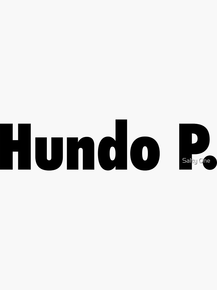 "Hundo P." Sticker for Sale by nickwoods | Redbubble