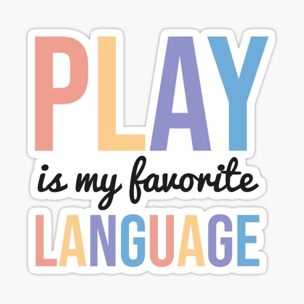 "Speech Therapy Colorful Play Is My Favorite Language" Sticker for Sale ...