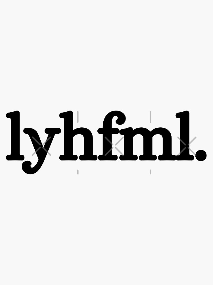 "lyhfml" Sticker for Sale by MarvellStan | Redbubble