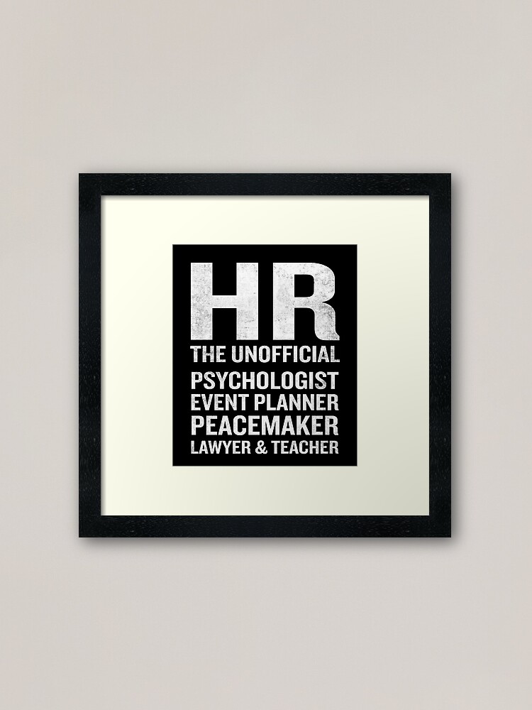 "Human Resources T-Shirt Funny HR Unofficial Quote Job Joke" Framed Art ...