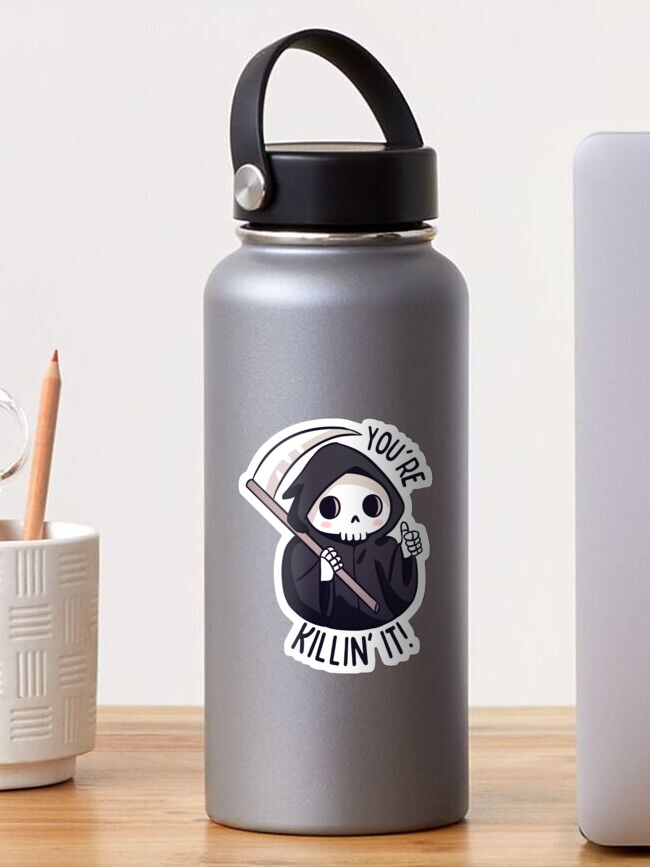 "Funny Grim Reaper - you're killin' it!" Sticker for Sale by ...