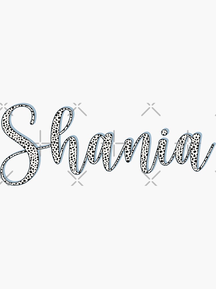"Shania name, Dalmatian pattern Shania first name" Sticker for Sale by ...