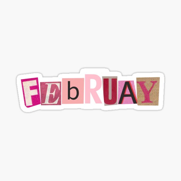 "February aesthetic magazine letter word" Sticker for Sale by ...