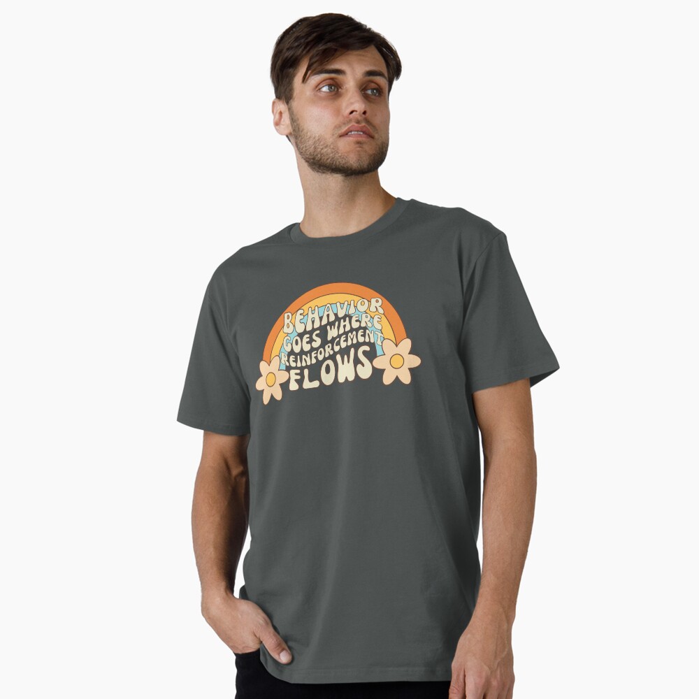 "Behavior Goes Where Reinforcement Flows Retro" Poster for Sale by SunfullyYours | Redbubble