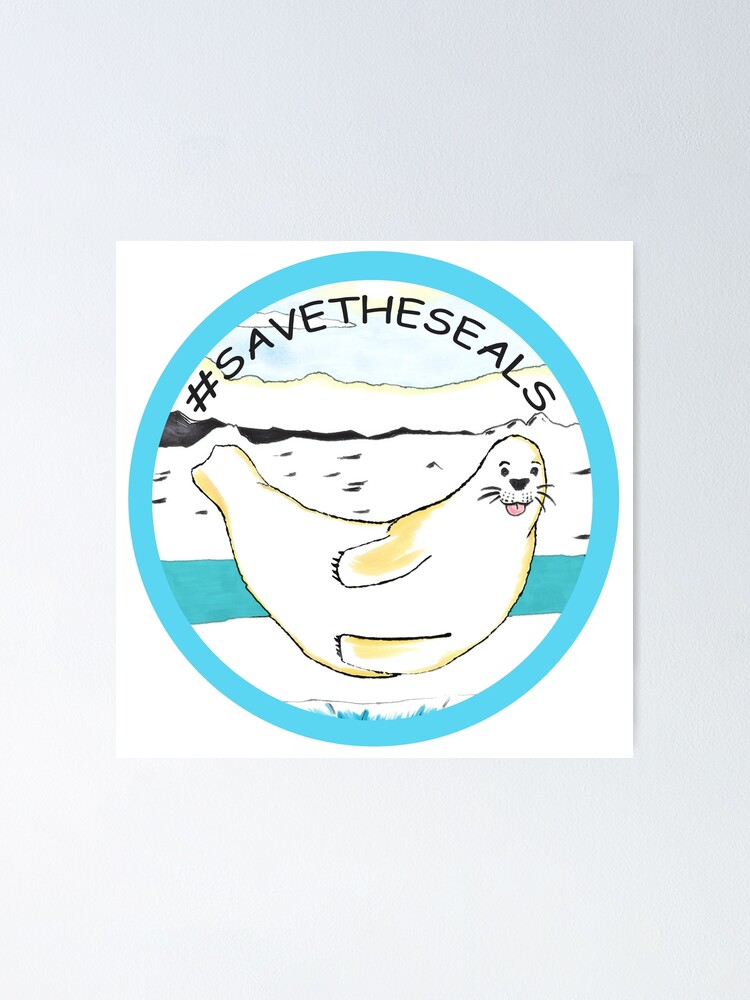 "Save the Seals!" Poster for Sale by geekartbyzentner | Redbubble