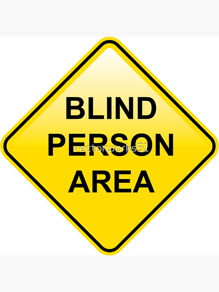 "Blind Person Area" Sticker by vectorworks51 | Redbubble