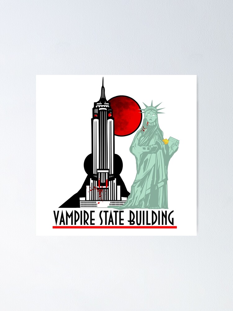 "Vampire State Building" Poster by ScottSherwood | Redbubble