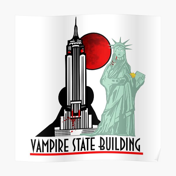 "Vampire State Building" Poster by ScottSherwood | Redbubble