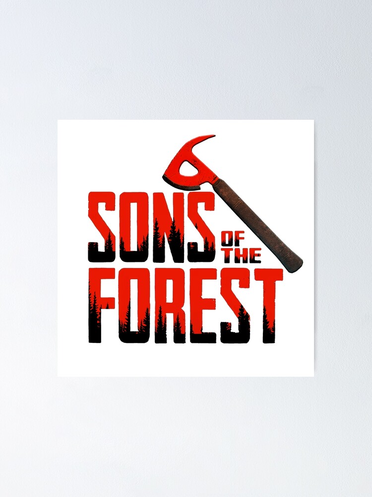"The Forest 2 - Sons of The Forest Game" Poster for Sale by snexon ...