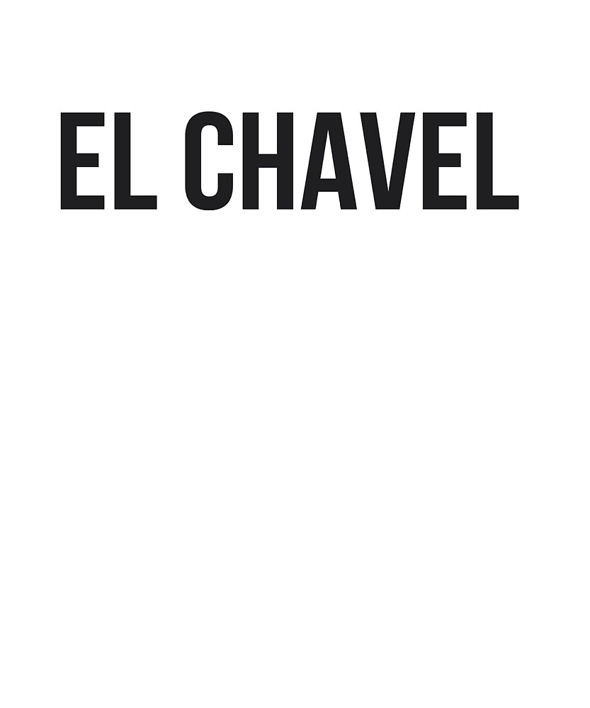 "El Chavel AKA The Kid" by Prestige313 | Redbubble