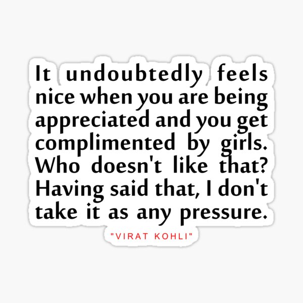 "It undoubtedly feels..."Virat Kohli" Inspirational Quote" Sticker for ...