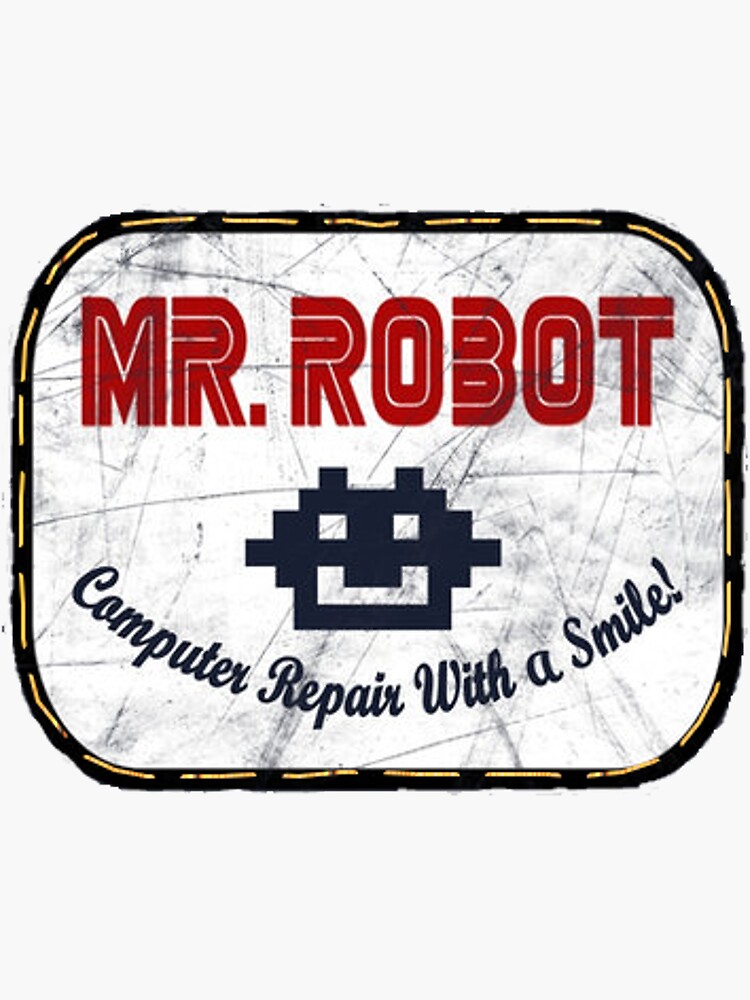 "Mr Robot - computer repair with a smile!" Sticker for Sale by ...