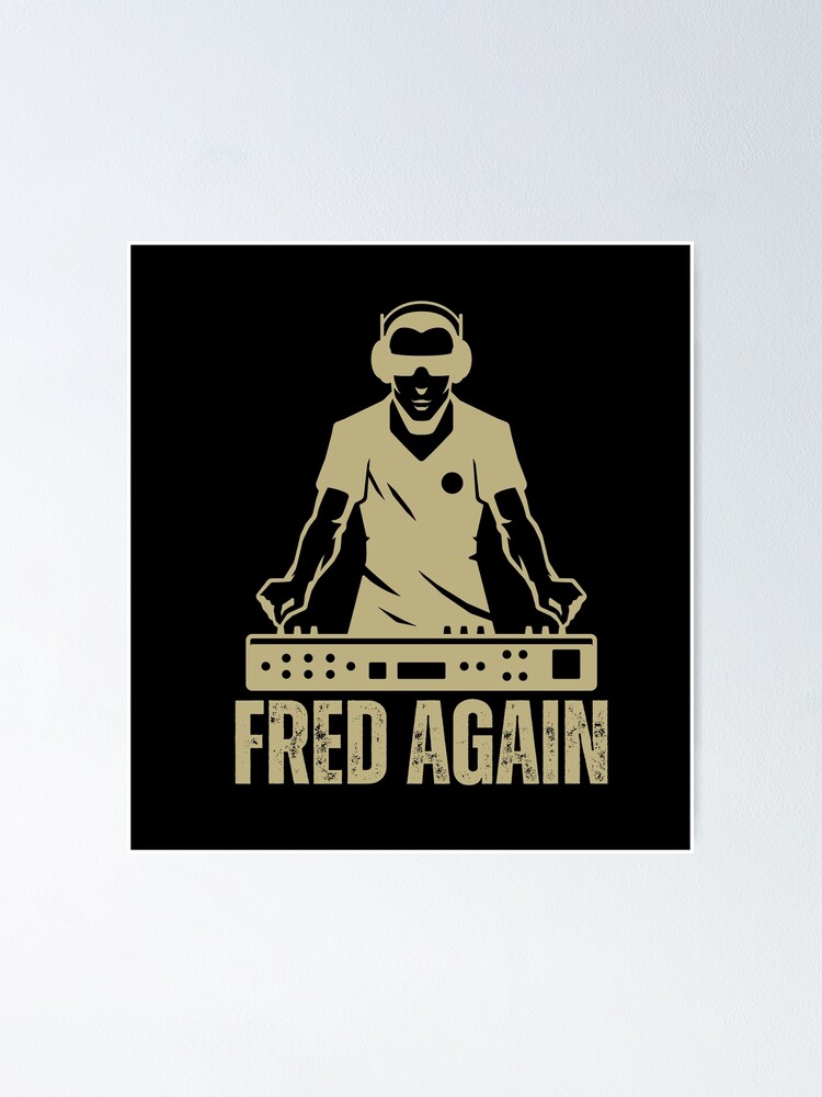"fred again" Poster for Sale by mottyshop | Redbubble