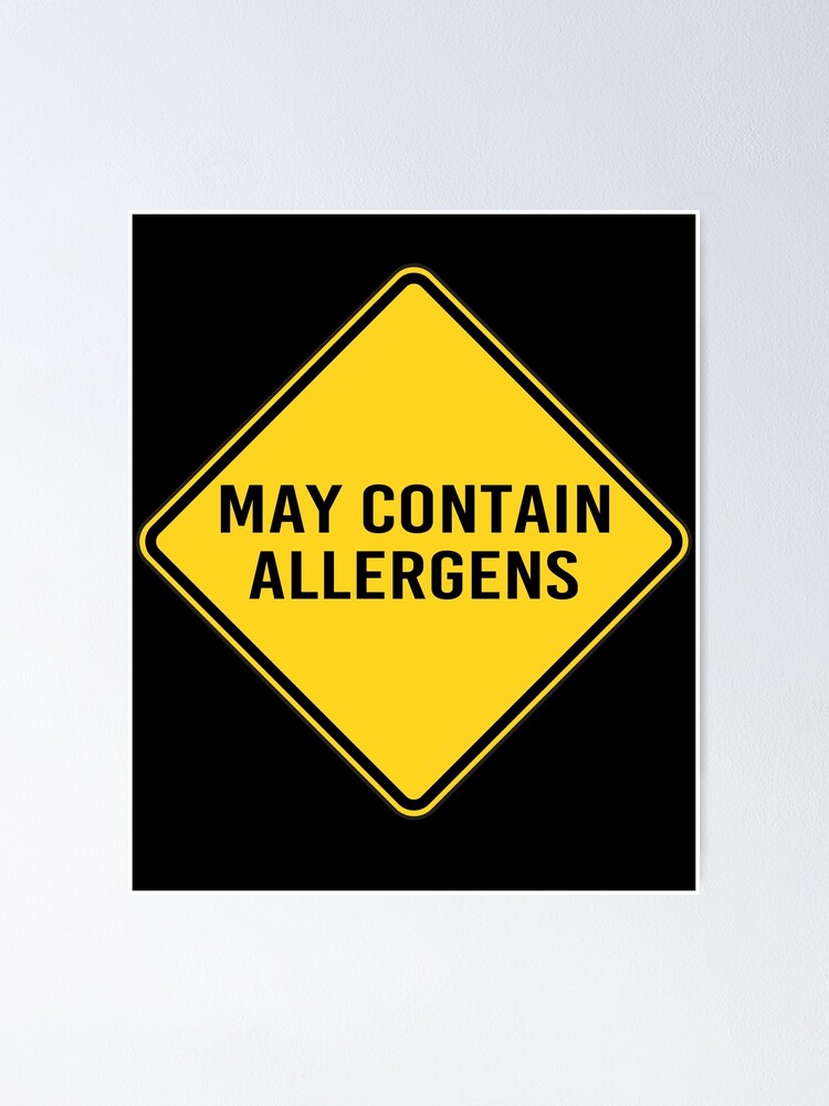 " Food Allergy - May Contain Allergens Warning Sign" Poster for Sale by ...